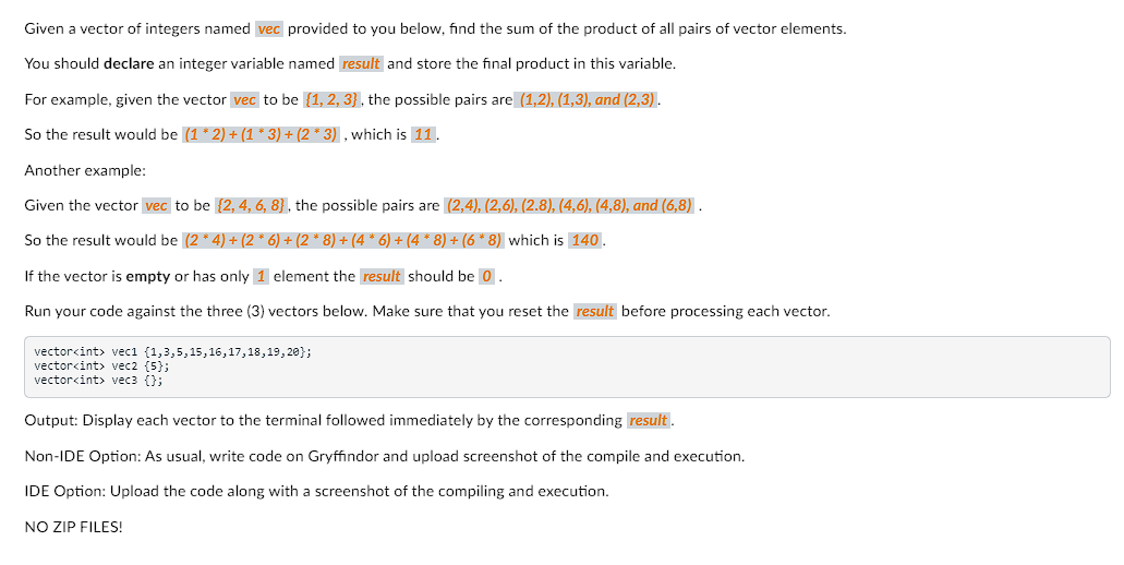 Solved Given a vector of integers named provided to you | Chegg.com