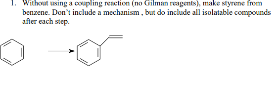 Solved 1. Without using a coupling reaction (no Gilman | Chegg.com