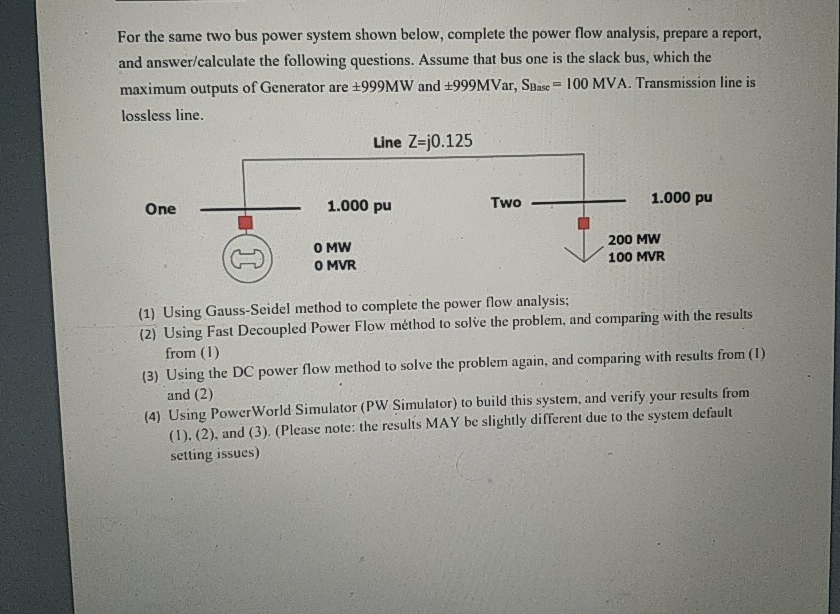 For the same two bus power system shown below, | Chegg.com