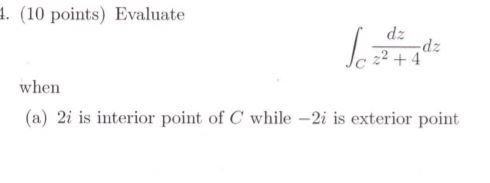 Solved (b) -21 is interior point of C while 2i is exterior | Chegg.com