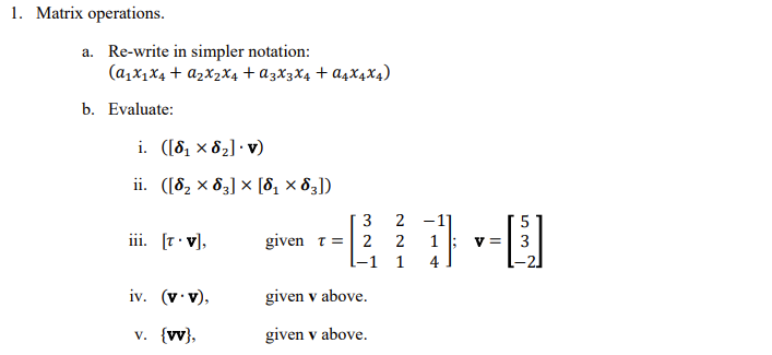 Solved 1. Matrix operations. a. Re-write in simpler | Chegg.com
