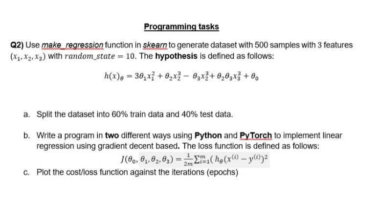Solved Programming tasks Q2) Use make_regression function in | Chegg.com