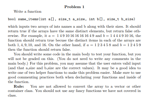 Solved Problem 1 Write A Function Bool Sameitemsint A 8268