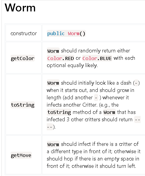 Solved Write a Worm class that extends Critter and has the | Chegg.com