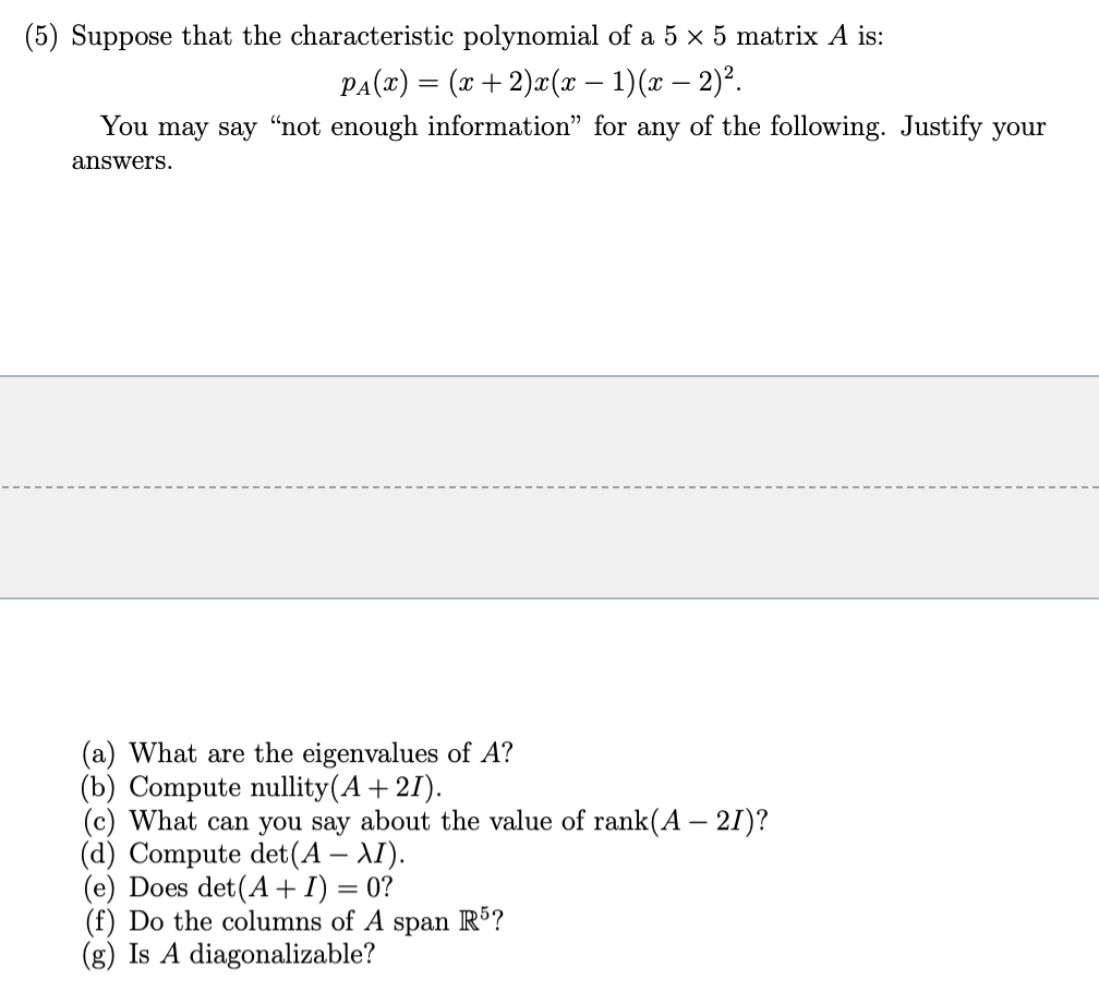 Solved (5) Suppose that the characteristic polynomial of a 5 | Chegg.com