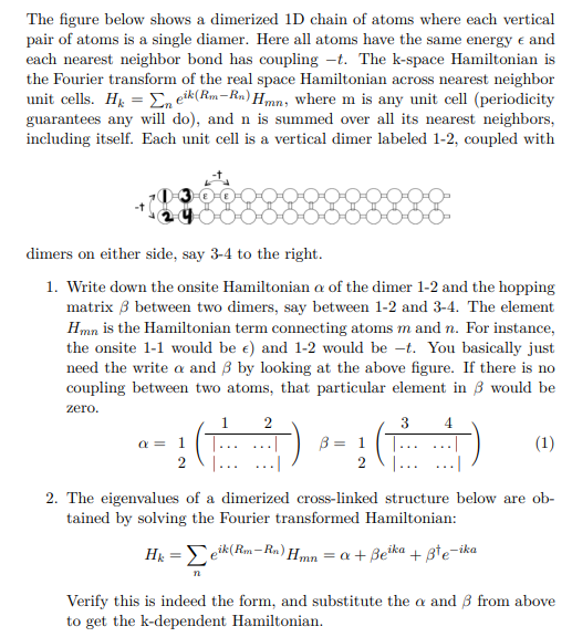 The figure below shows a dimerized 1D chain of atoms | Chegg.com