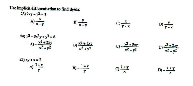 Solved Use implicit differentiation to find dy/dx. 23) 2xy - | Chegg.com