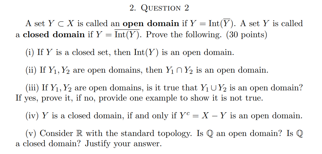 Solved = 2. QUESTION 2 A set Y CX is called an open domain | Chegg.com