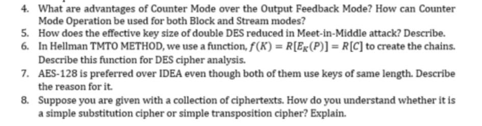 Solved 4. What are advantages of Counter Mode over the | Chegg.com