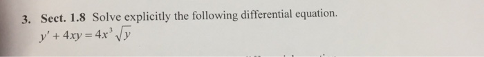 Solved Solve explicitly the following differential equation. | Chegg.com