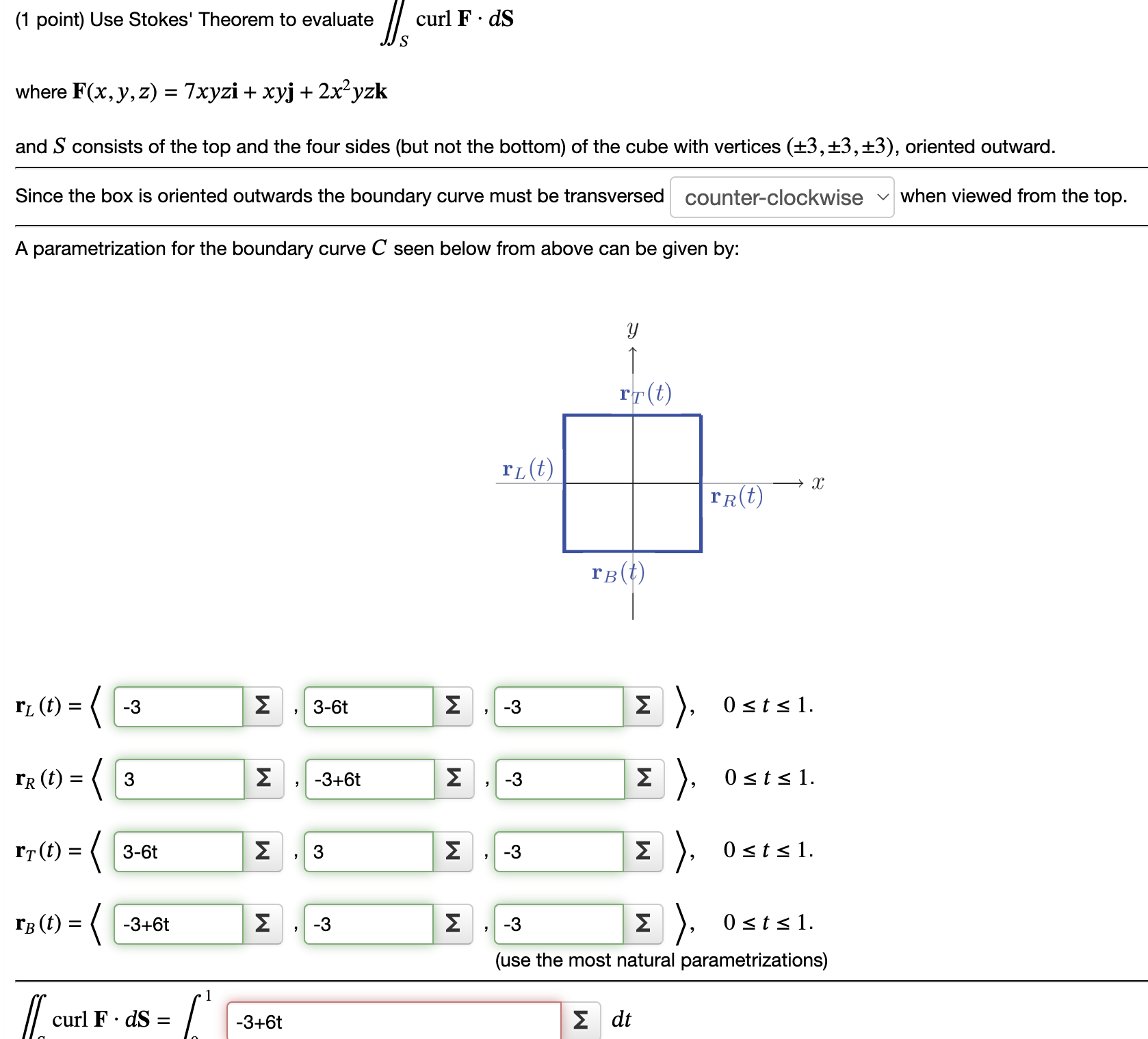 Solved (1 ﻿point) ﻿Use Stokes' Theorem to evaluate | Chegg.com