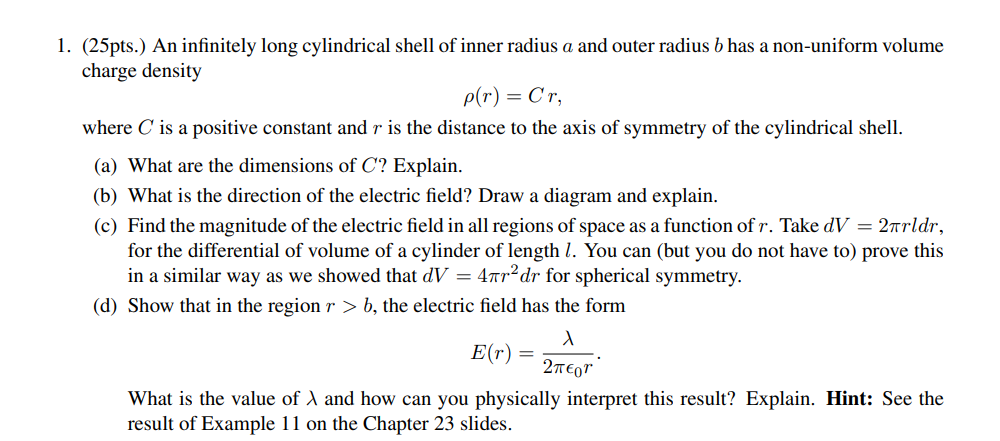 Solved 1. (25pts.) An infinitely long cylindrical shell of | Chegg.com