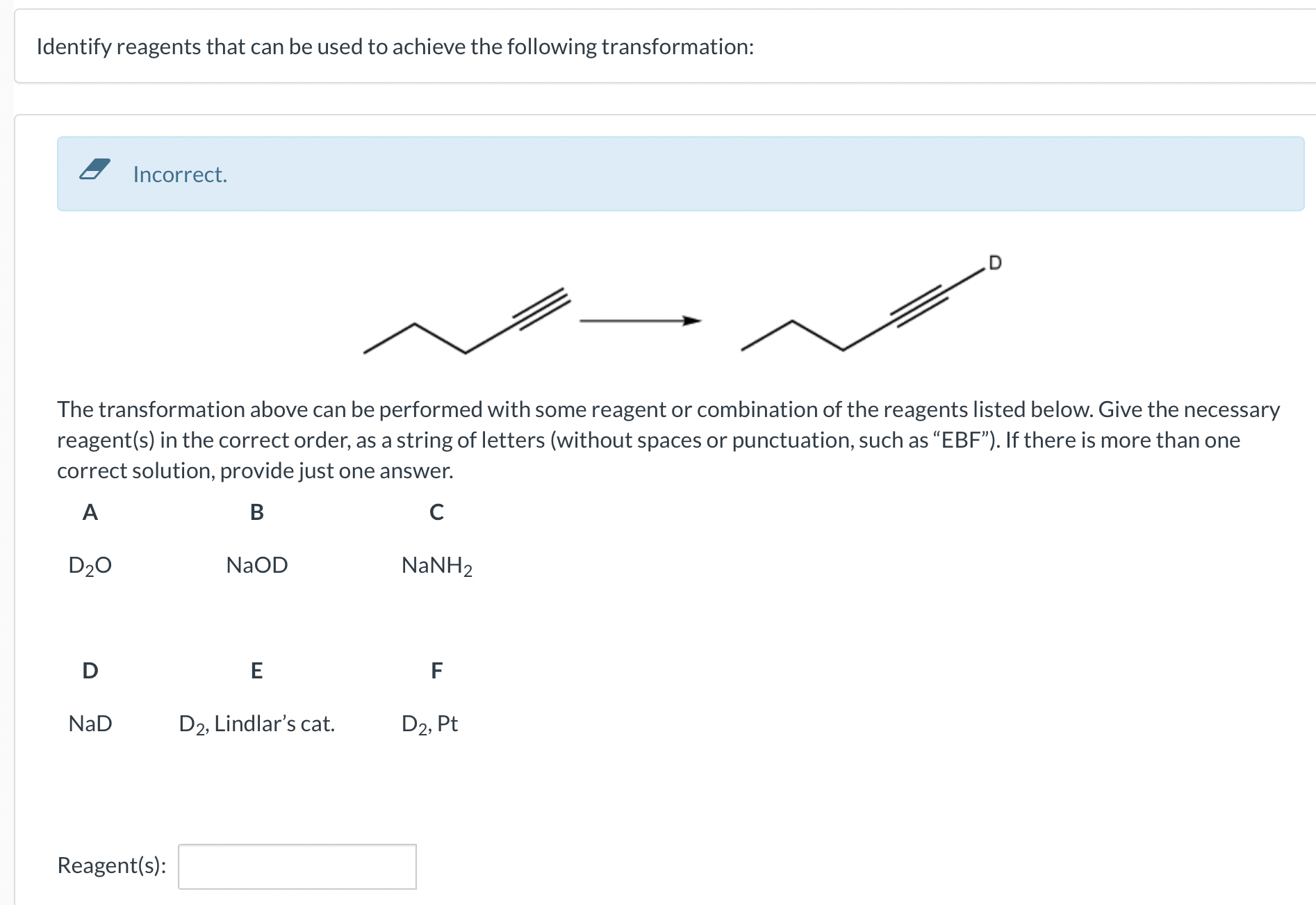 Solved Identify reagents that can be used to achieve the | Chegg.com