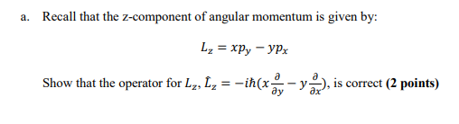 Solved a. Recall that the z-component of angular momentum is | Chegg.com