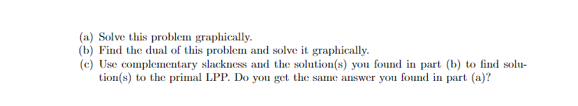 Solved (6) Consider the following primal LPP: 12 3 maximize | Chegg.com