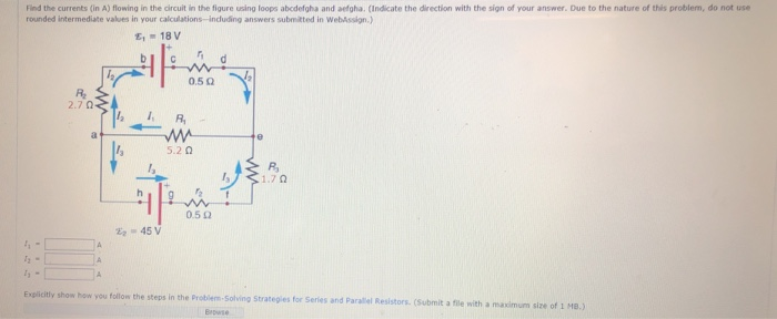 Solved Find the currents (in A) flowing in the circuit in | Chegg.com