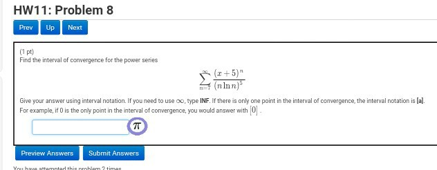 Solved HW11: Problem 8 Prev Up Next (1 pt) Find the interval | Chegg.com