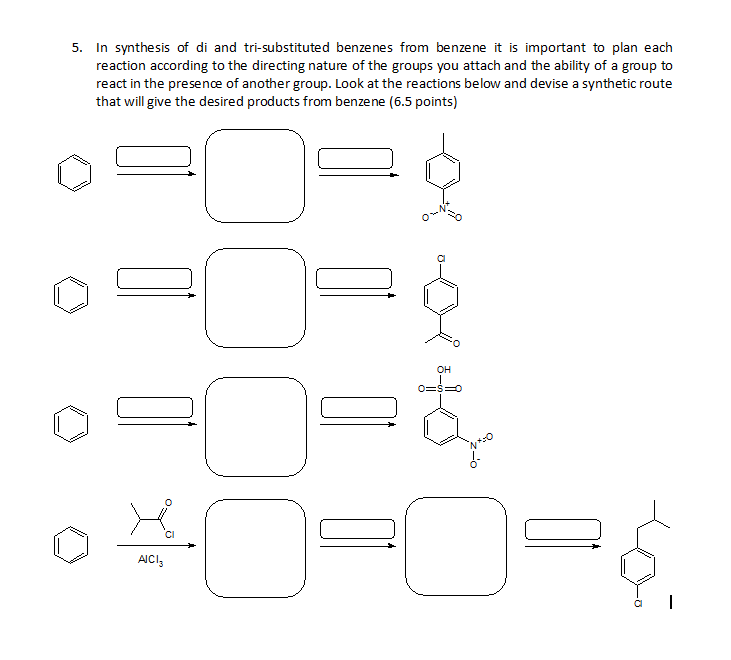 Solved 5. In synthesis of di and tri-substituted benzenes | Chegg.com