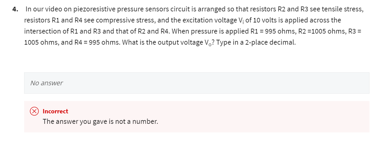 Solved In our video on piezoresistive pressure sensors | Chegg.com
