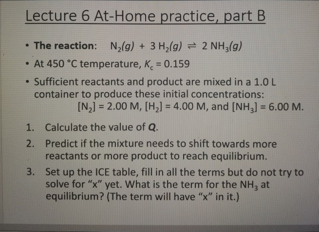 Solved Lecture 6 At-Home practice, part B • The reaction: | Chegg.com