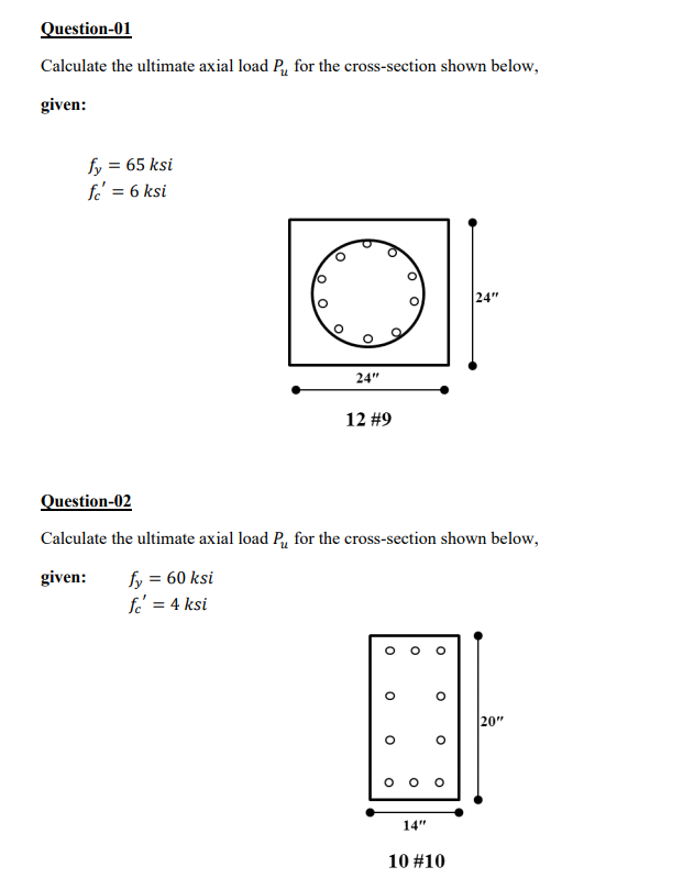 Solved Question-01 Calculate the ultimate axial load P, for | Chegg.com