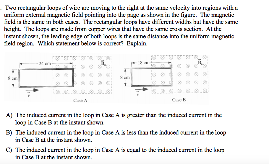 Solved . Two rectangular loops of wire are moving to the | Chegg.com