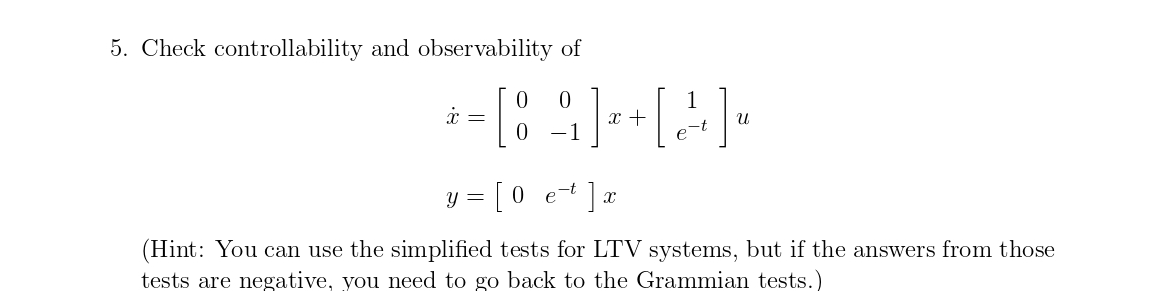 Solved 5. Check controllability and observability of | Chegg.com