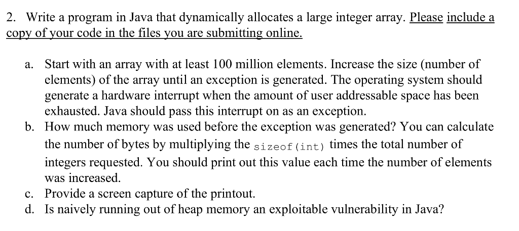Solved 2. Write a program in Java that dynamically allocates | Chegg.com