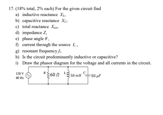 Solved 17. (18% total, 2% each) For the given circuit find | Chegg.com