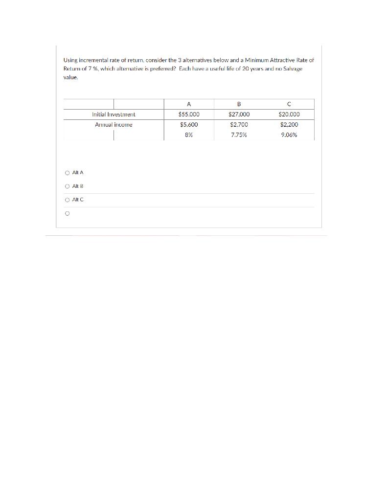 Solved Using incremental rate of return. consider the 3 | Chegg.com