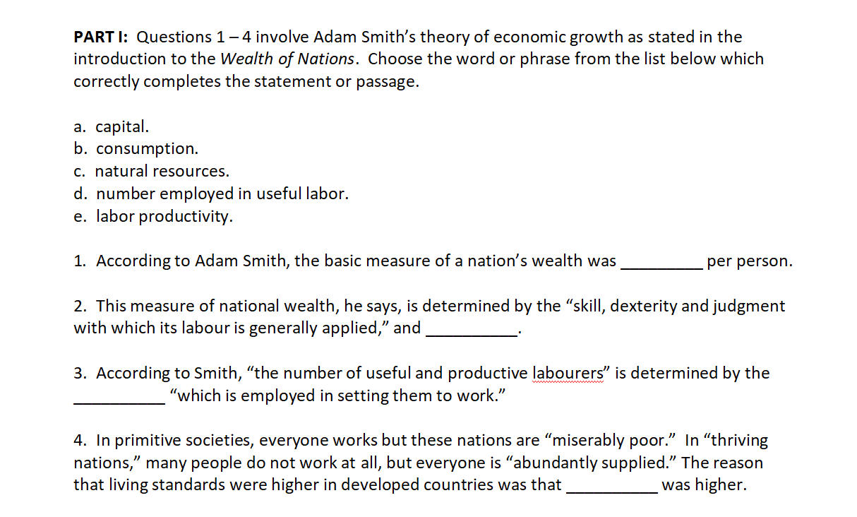 Solved PARTI: Questions 1 - 4 involve Adam Smith's theory of | Chegg.com