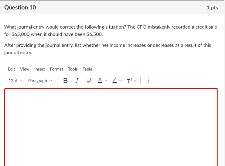 Solved Question 10 1 pts What journal entry would correct | Chegg.com