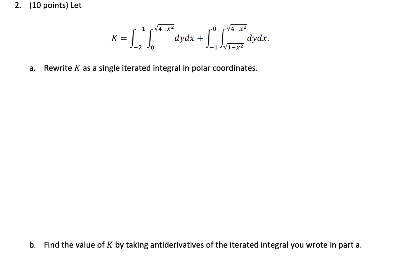 Solved 2. (10 points) Let | Chegg.com