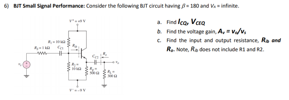 Solved 6) BJT Small Signal Performance: Consider the | Chegg.com