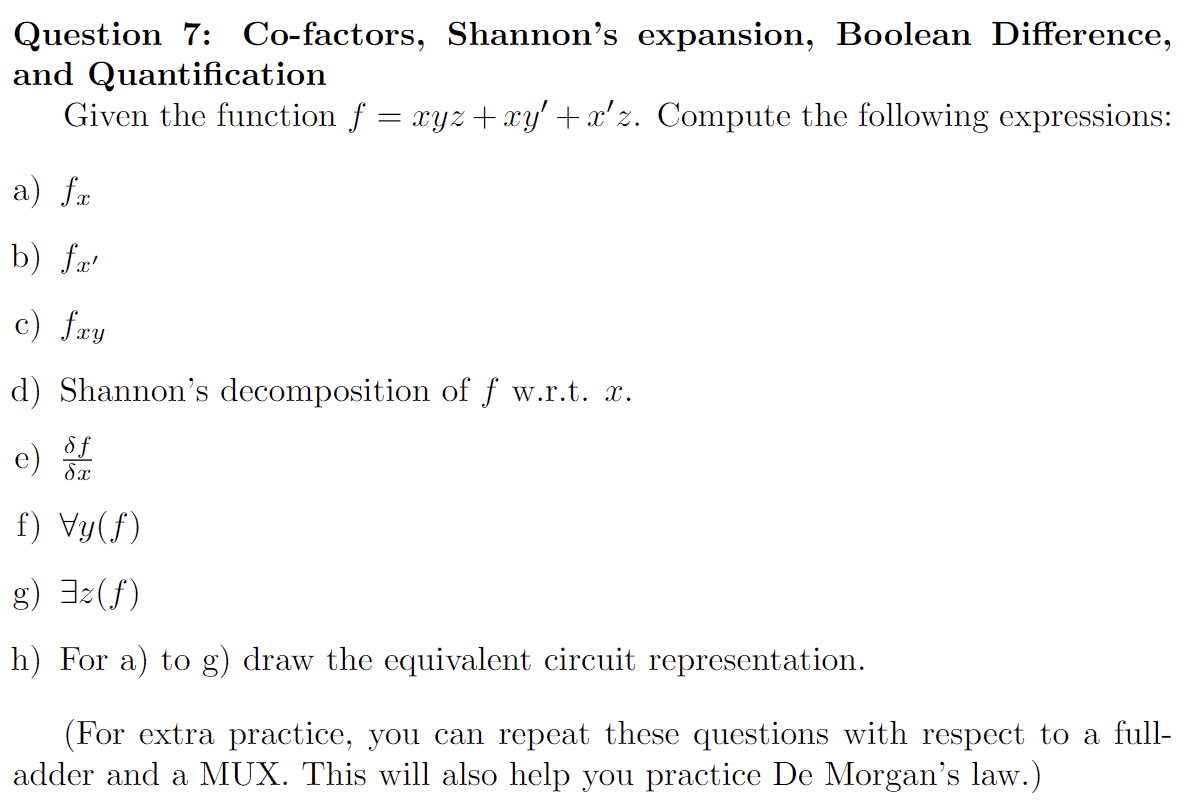Solved Question 7: Co-factors, Shannon's expansion, Boolean | Chegg.com