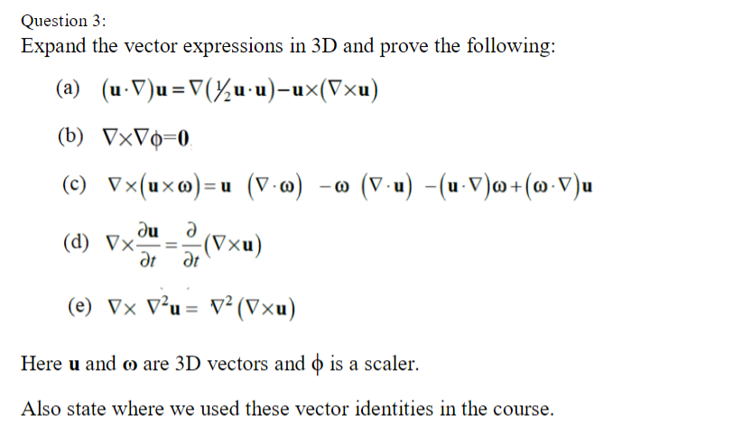 Question 3: Expand the vector expressions in 3D and | Chegg.com