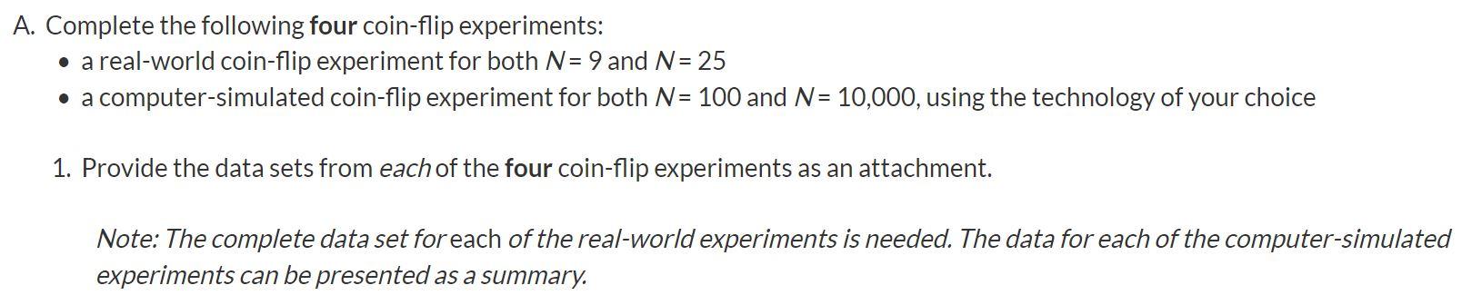 Solved Complete the following four coin-flip experiments: - | Chegg.com