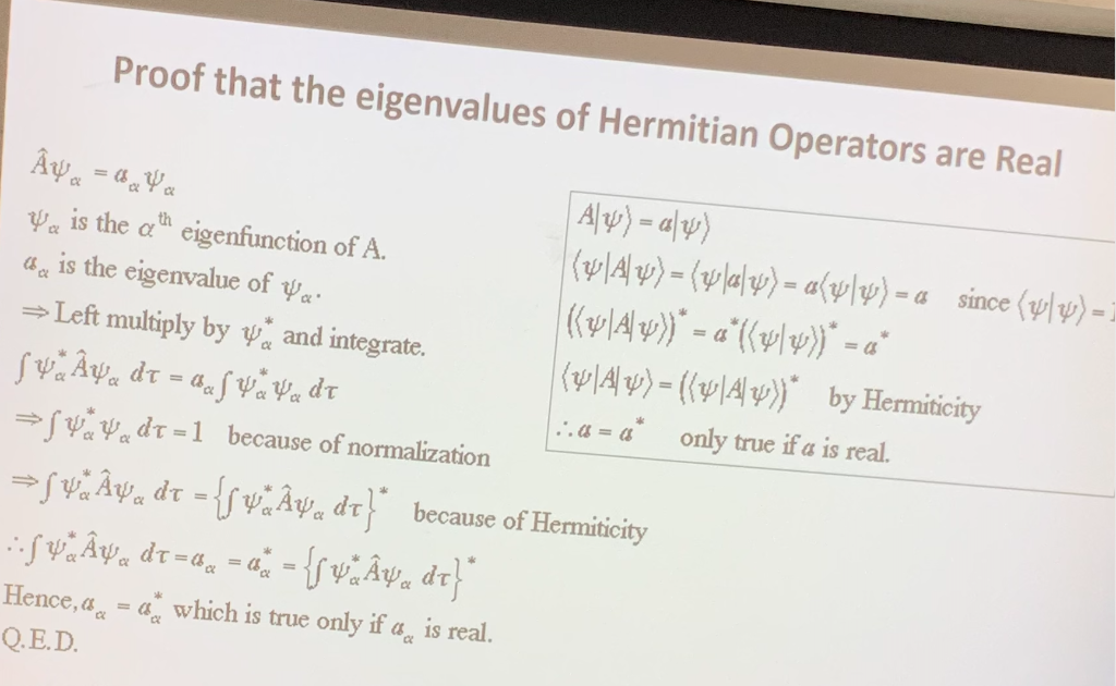 Solved Proof that the eigenvalues of Hermitian Operators are | Chegg.com