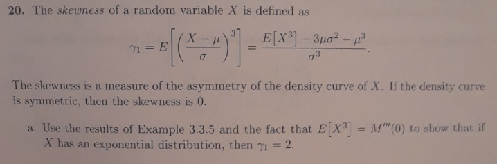 Solved 20. The skewness of a random variable X is defined as | Chegg.com