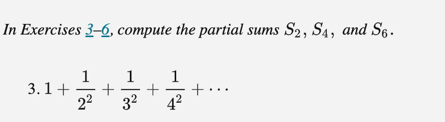 Solved In Exercises 3-6, ﻿compute the partial sums S2,S4, | Chegg.com