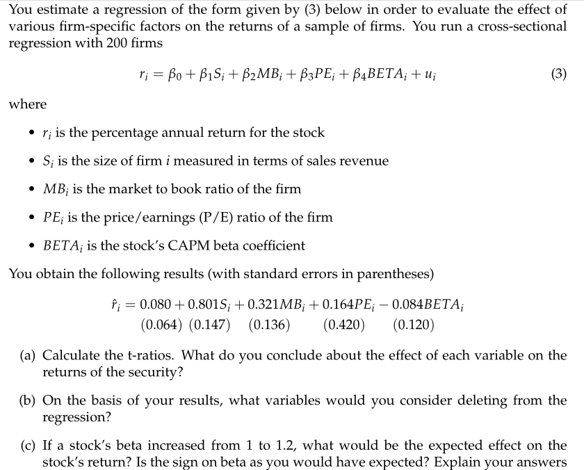 Solved You estimate a regression of the form given by (3) | Chegg.com