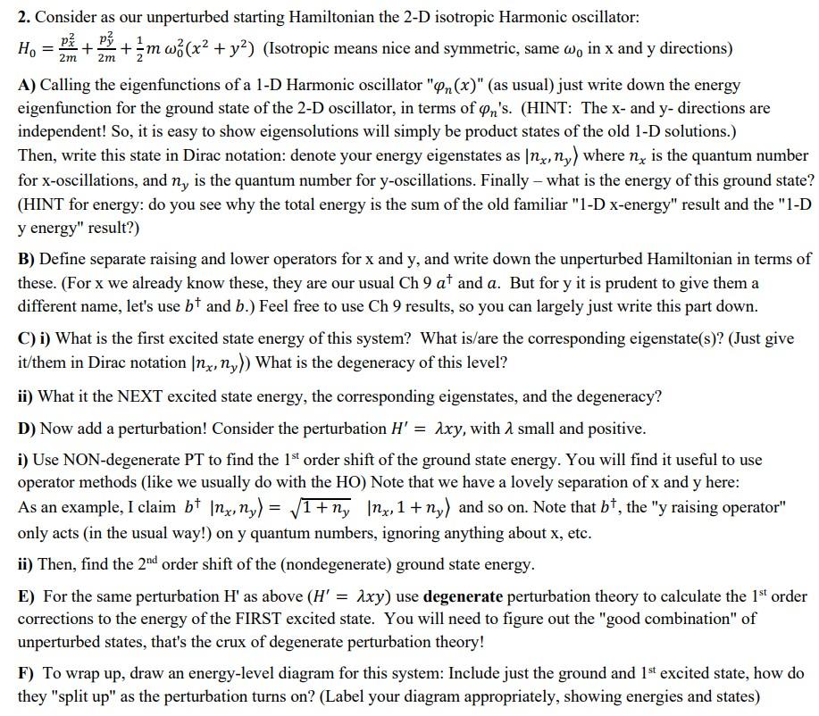 Solved 2. Consider as our unperturbed starting Hamiltonian | Chegg.com