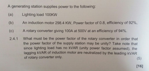 Solved A generating station supplies power to the following: | Chegg.com