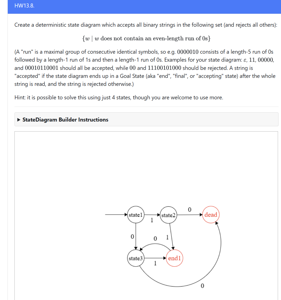 Solved Create a deterministic state diagram which accepts | Chegg.com