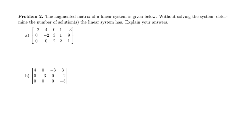 Solved Problem 2. The augmented matrix of a linear system is | Chegg.com