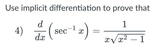 Solved Use implicit differentiation to prove that 4) | Chegg.com