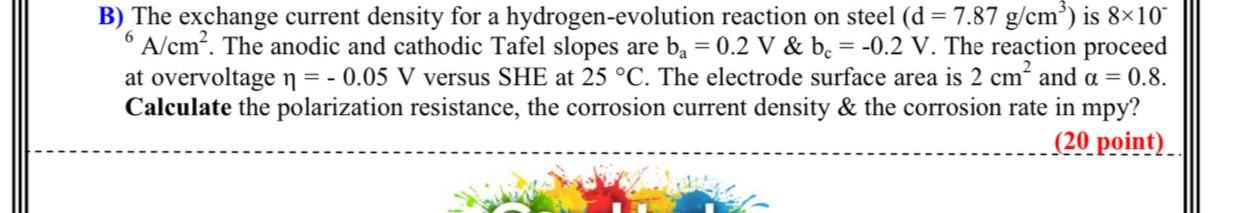 Solved B) The exchange current density for a | Chegg.com