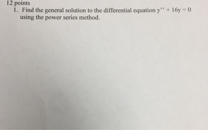 Solved Find the general solution to the differential | Chegg.com