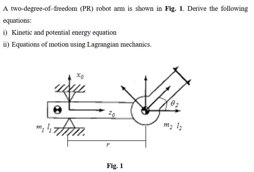 Solved A two-degree-of-freedom (PR) robot arm is shown in | Chegg.com