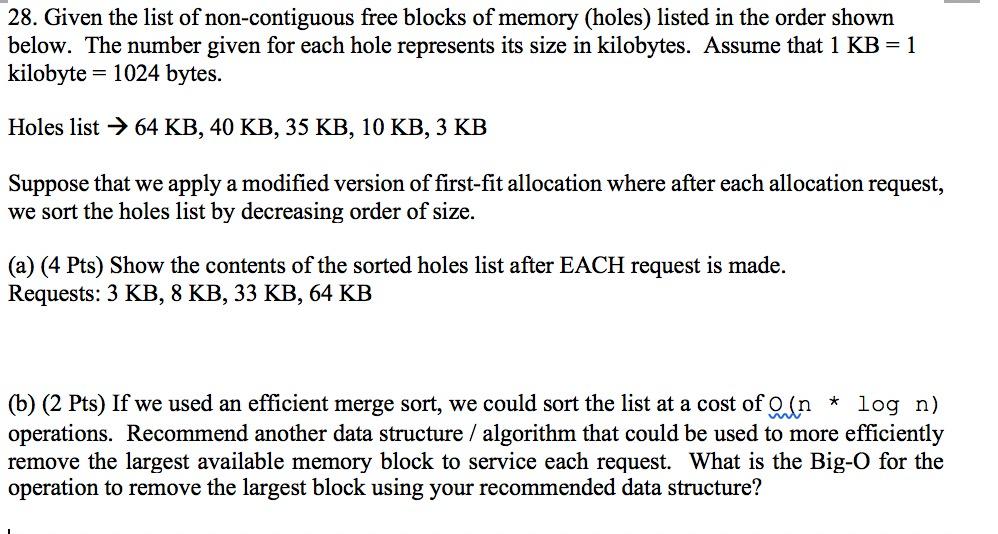 Solved 28. Given the list of non-contiguous free blocks of | Chegg.com
